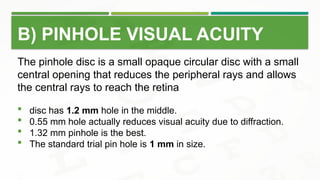visual acuity : Near, pinhole and color vision | PPTX