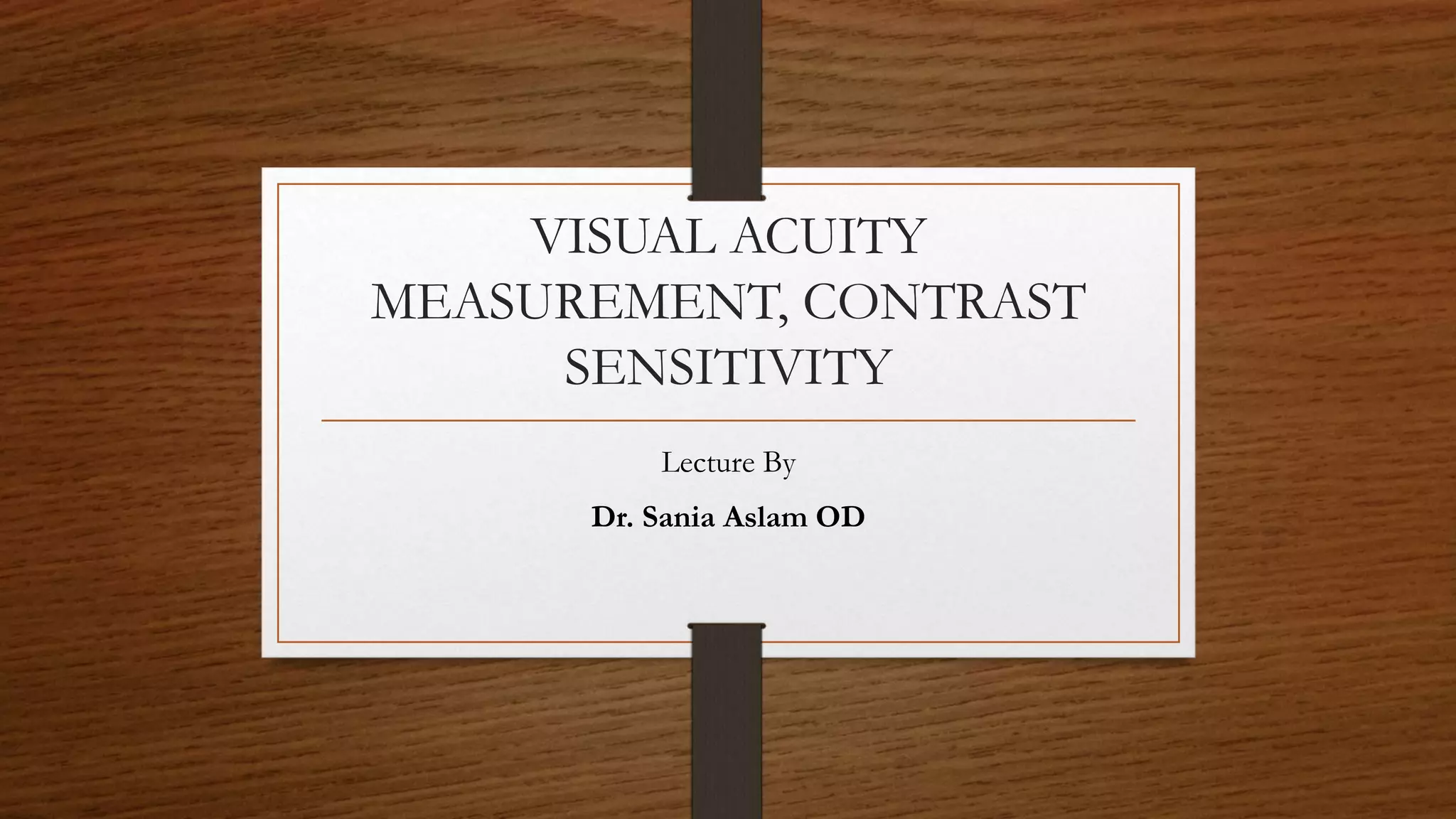 Visual acuity measurement | PPTX