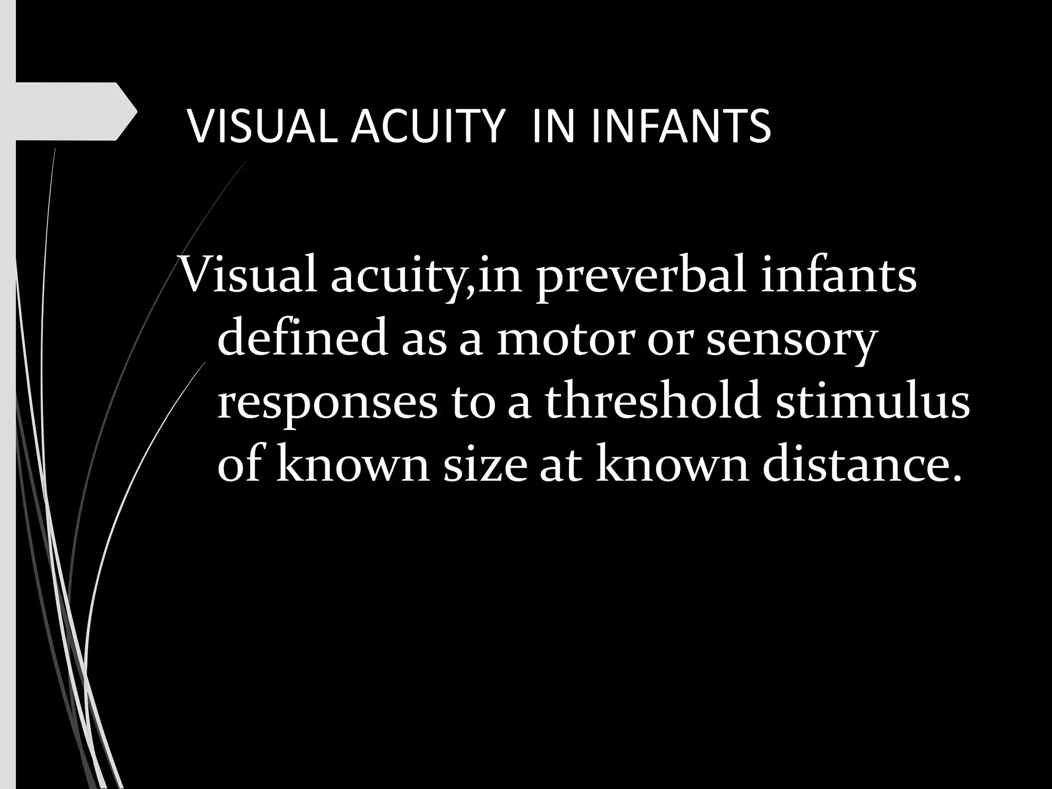 Visual acuity test in infants | PPTX