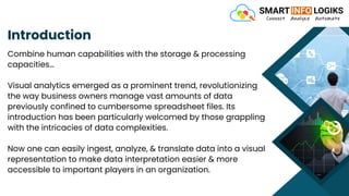 Visual Analytics What Is It & Enchanting Benefits | PPT