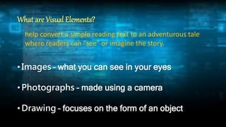 Visual and multimedia Elements | PPTX