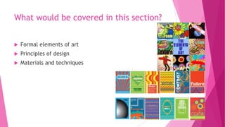 Visual art grade 10. Elementsofart and Prinicples of design | PPTX