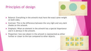 Visual art grade 10. Elementsofart and Prinicples of design | PPTX