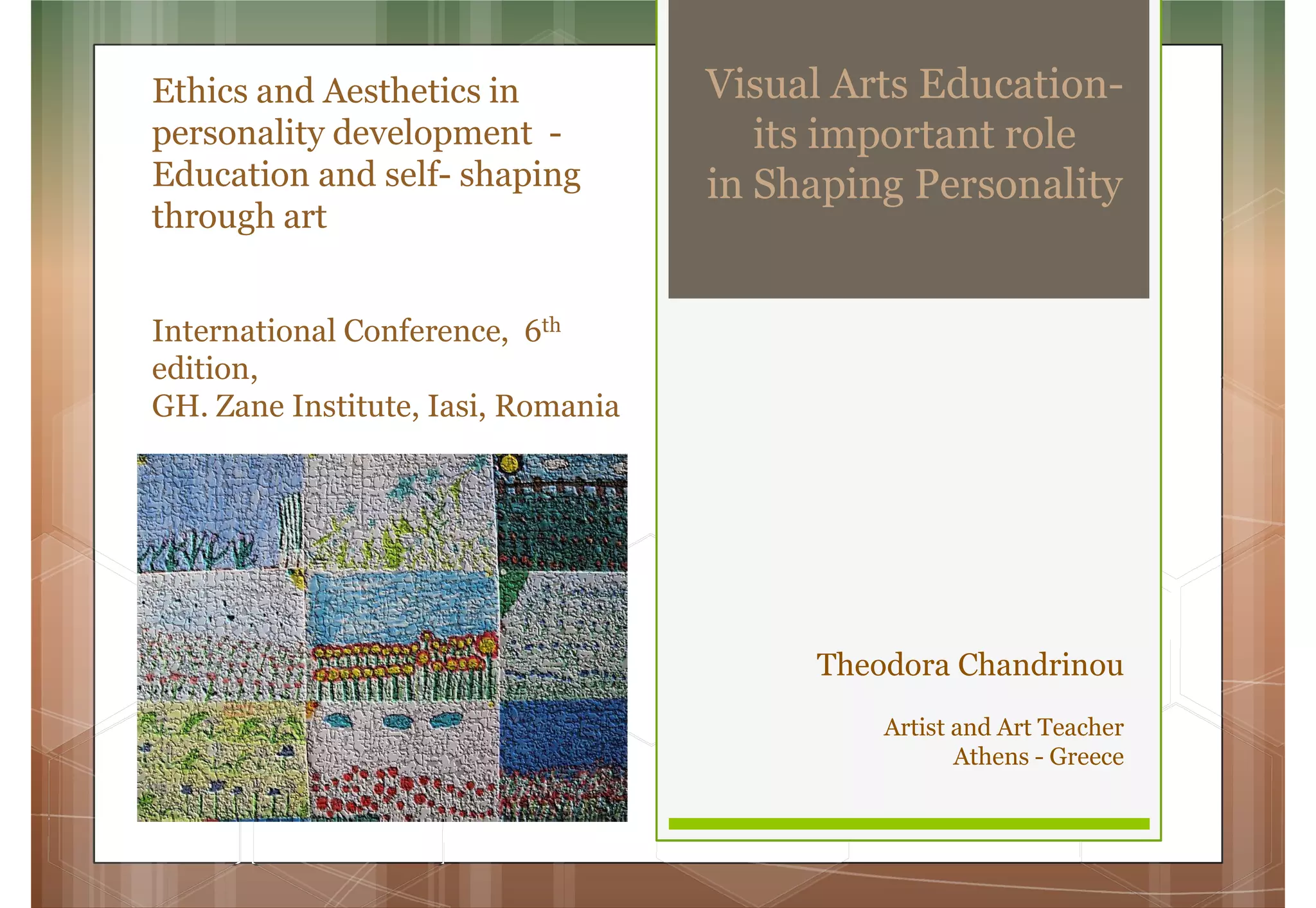 Visual Arts Education - its important role in Shaping Personality by ...