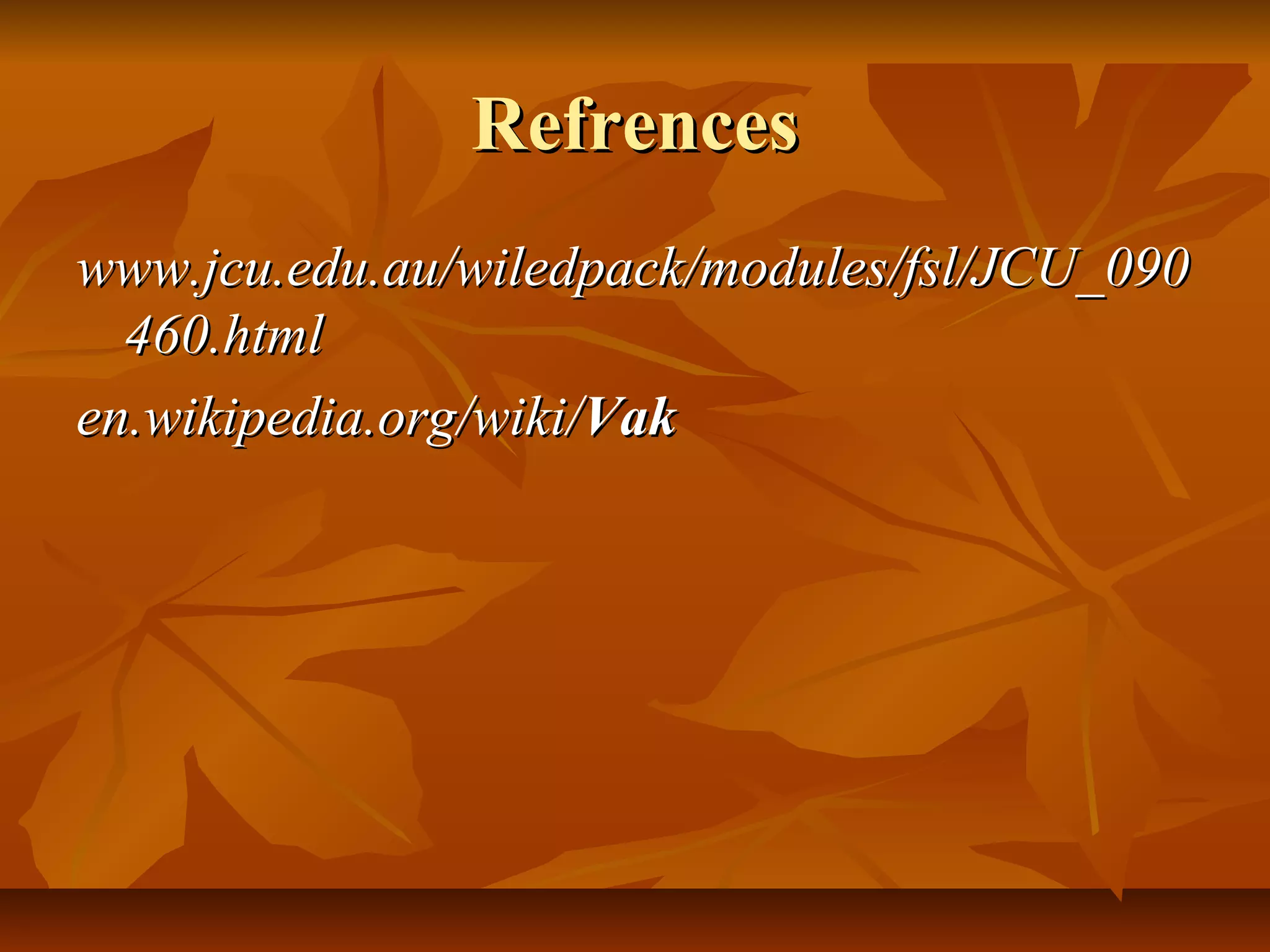 Visual, auditory and kinesthetic (vak) Model of Learning | PPT