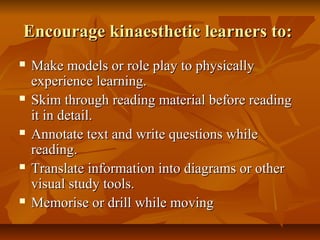 Visual, auditory and kinesthetic (vak) Model of Learning | PPT