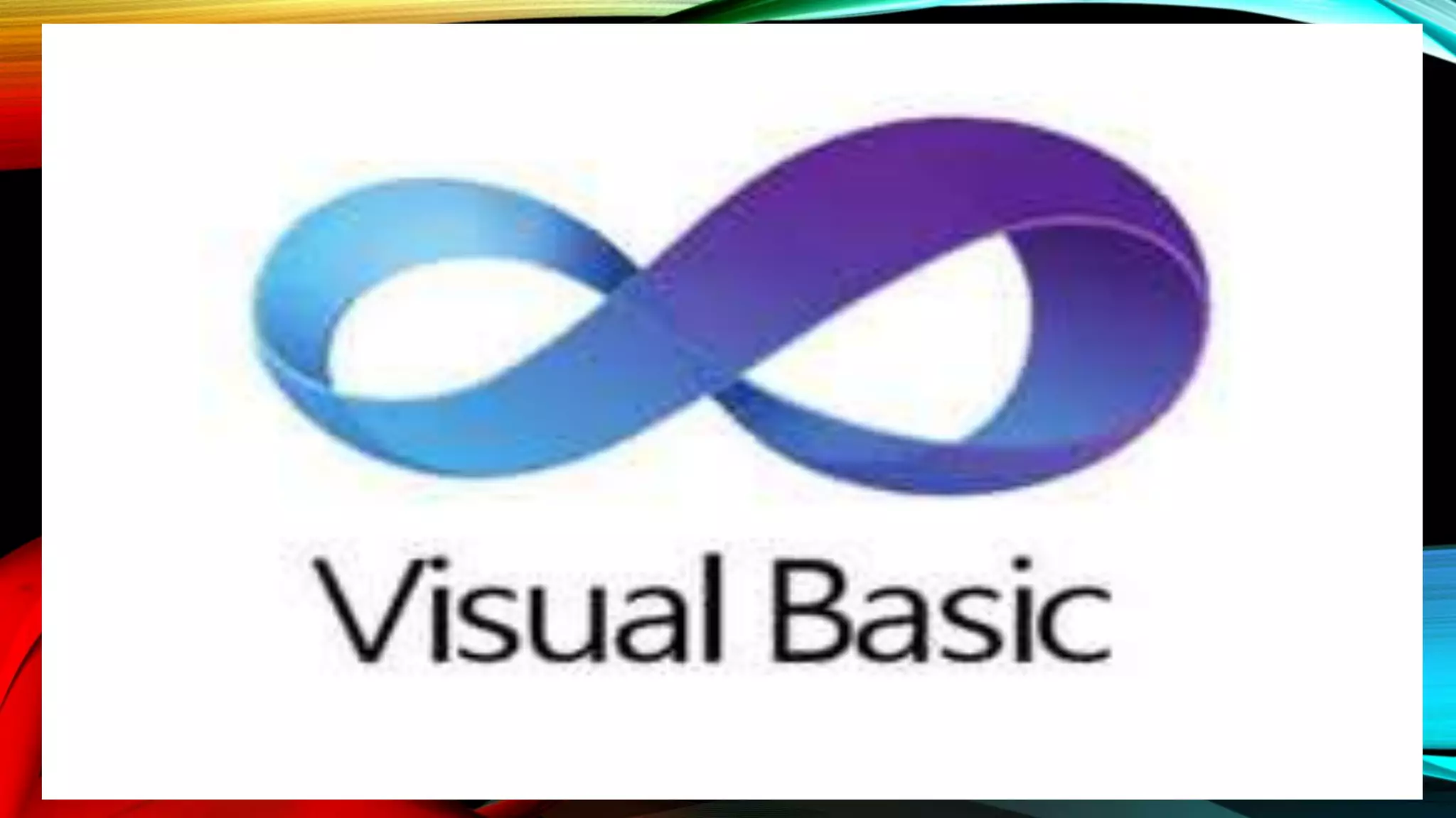 Visual Basic.pptx | Desktop Publishing | Computer Software and Applications