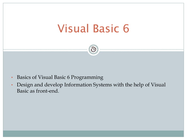 Visual basic 6.0 | PPT | Operating Systems | Computer Software and Applications