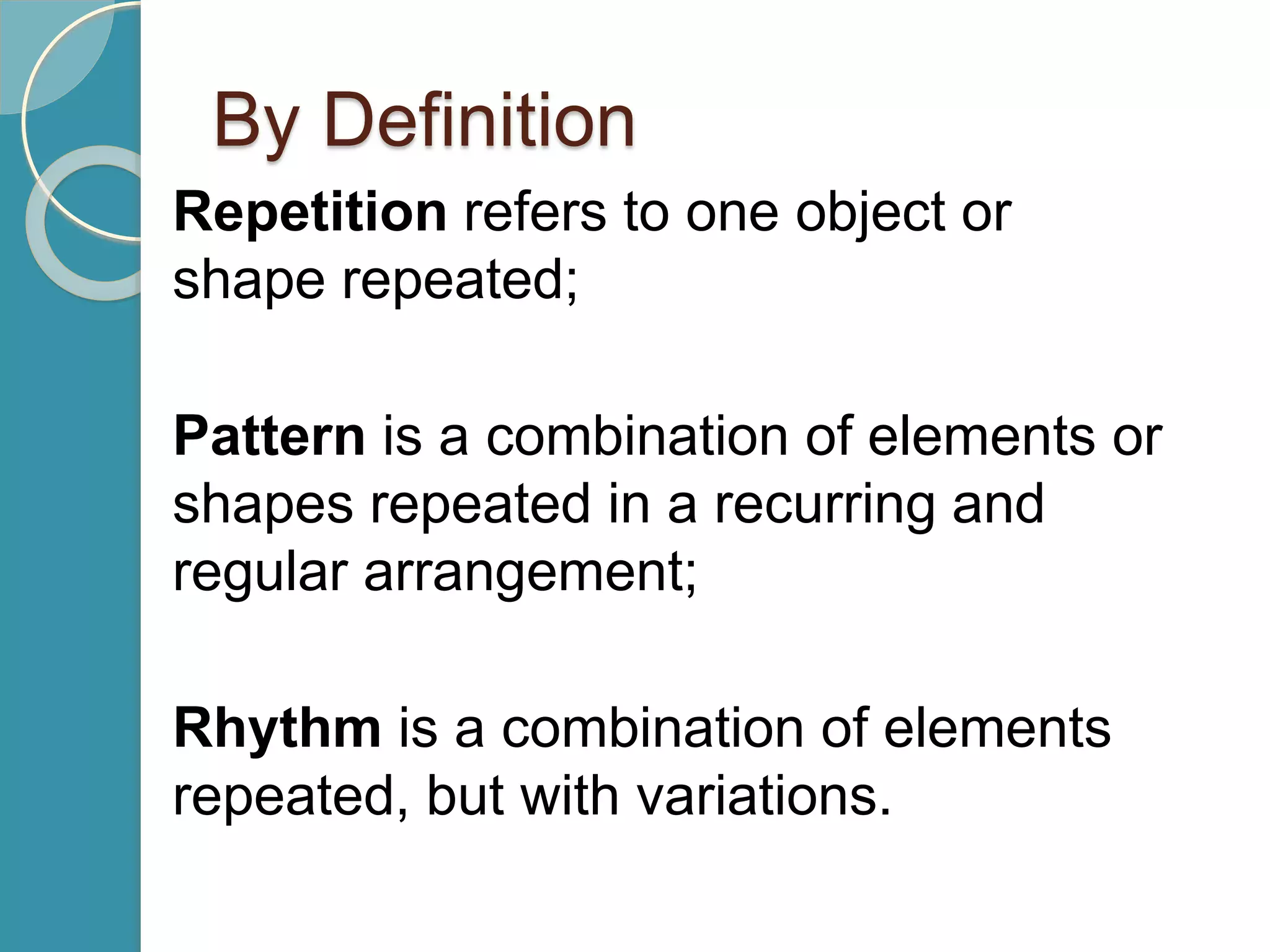 Visual Communication lecture 4 1 rhythm, pattern and repetition | PPTX