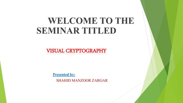 Visual cryptography | PPTX
