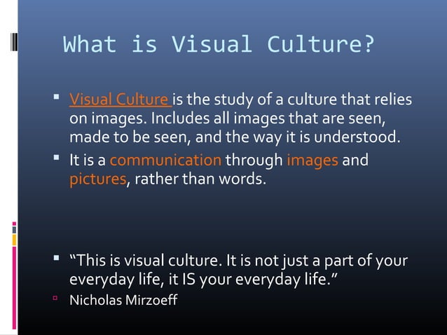 Visual culturemsw | PPT