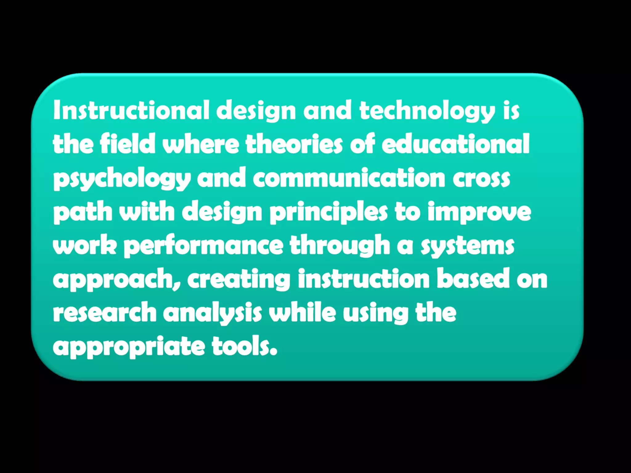 Visual Definition of Instructional Design and Technology | PPT | Education