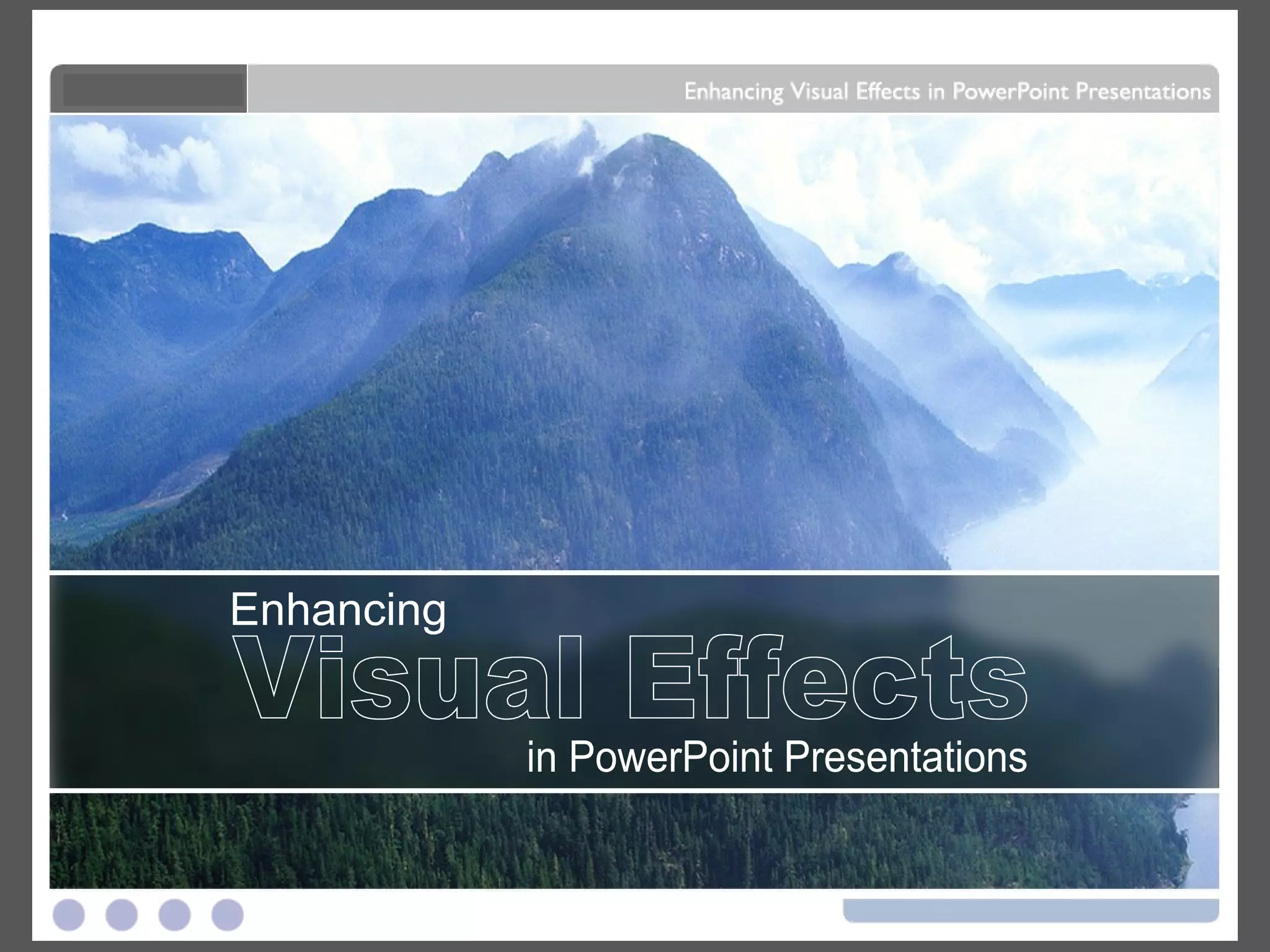 Visual effects in power point presentations | PPT