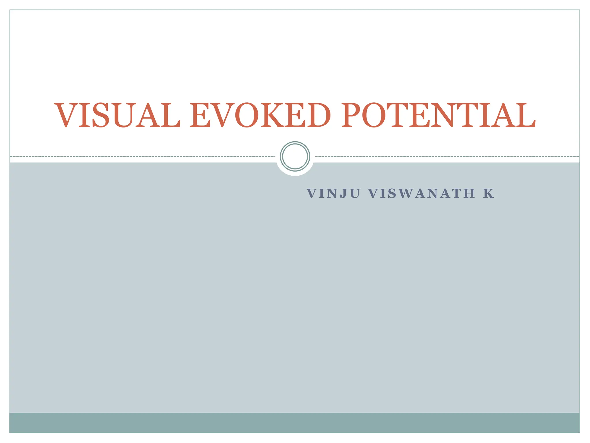 OPTOMETRY VISUAL EVOKED POTENTIAL (1).pptx