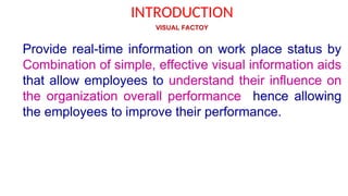 Visual Factory is a lean manufacturing concept | PPT