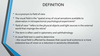 V isual field | PPT