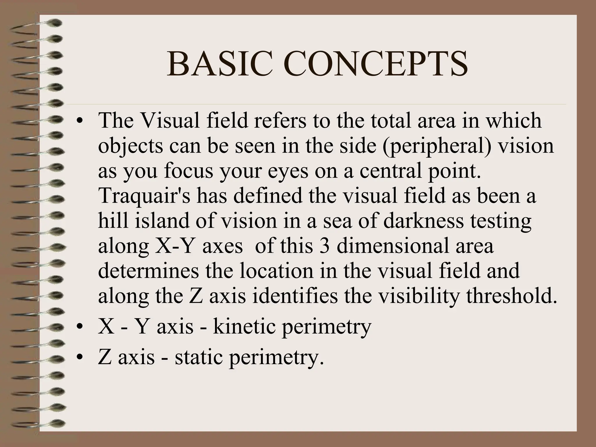 Measurement of Visual field in human.ppt