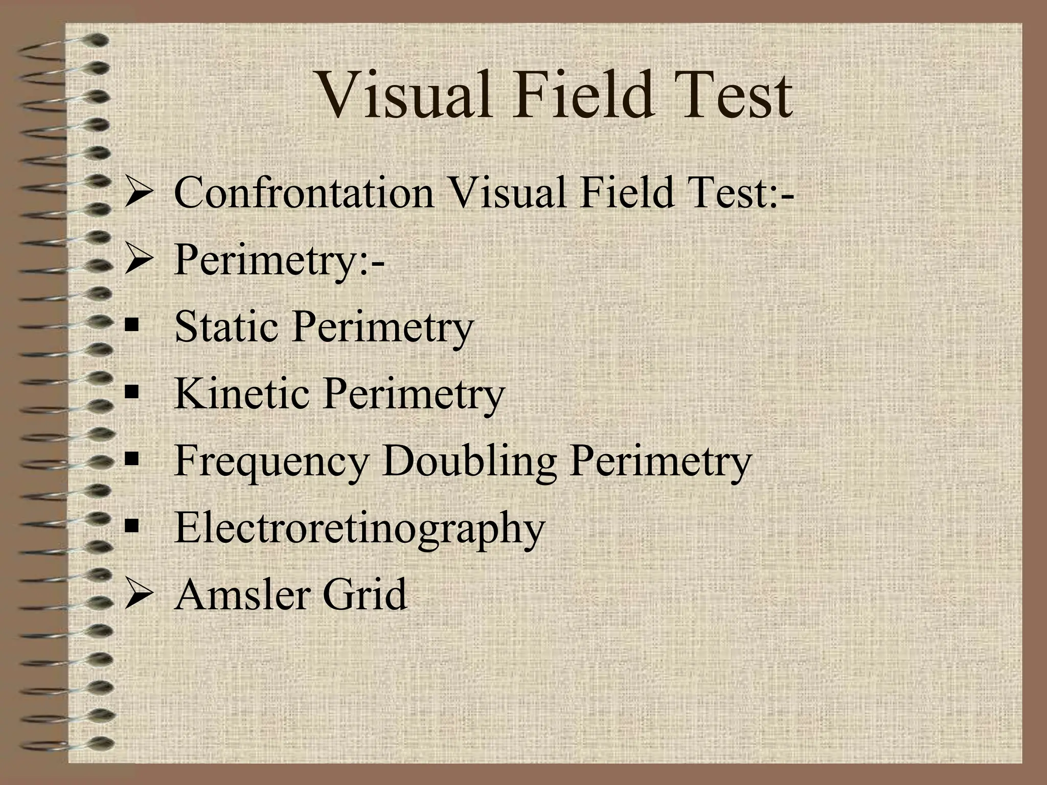 Measurement of Visual field in human.ppt