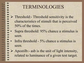 Measurement of Visual field in human.ppt