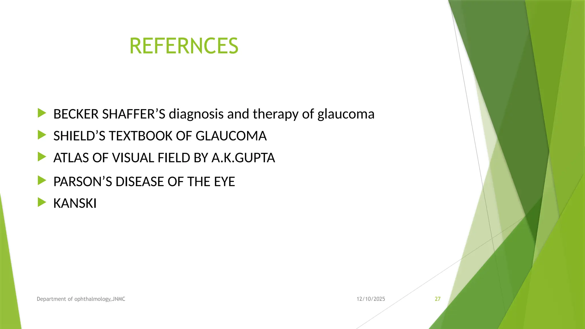 VISUAL FIELD CHANGES IN GLAUCOMA by dr nanish.pptx