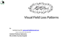 Visual_Field_Loss_and_its_patterns in human eye .pptx