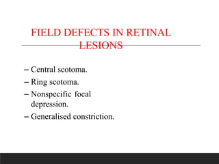visual fields in neuro ophthalmology-part 1 | PPTX