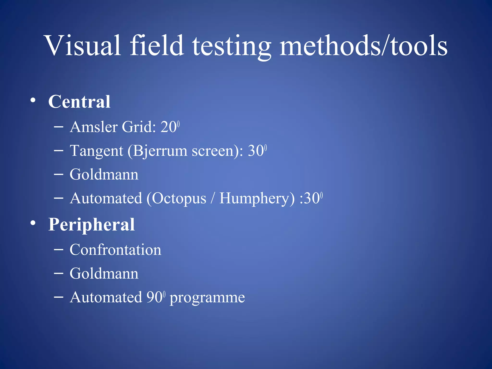 Visual Field Testing And Interpretation Ppt