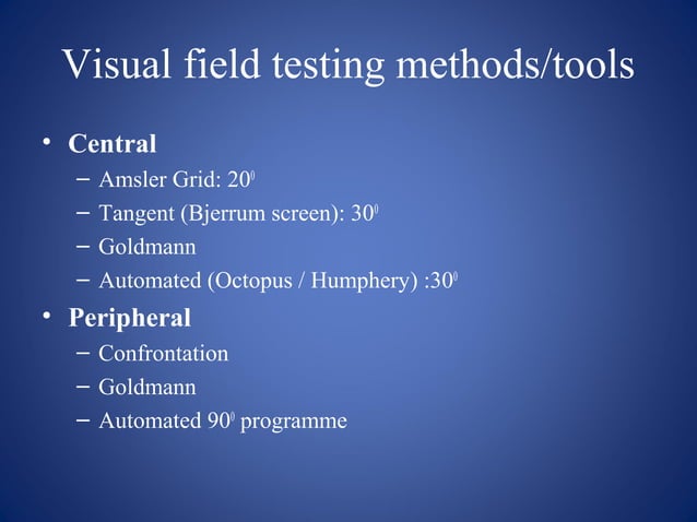 Visual field testing and interpretation | PPT