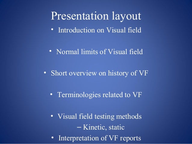 Visual field testing and interpretation