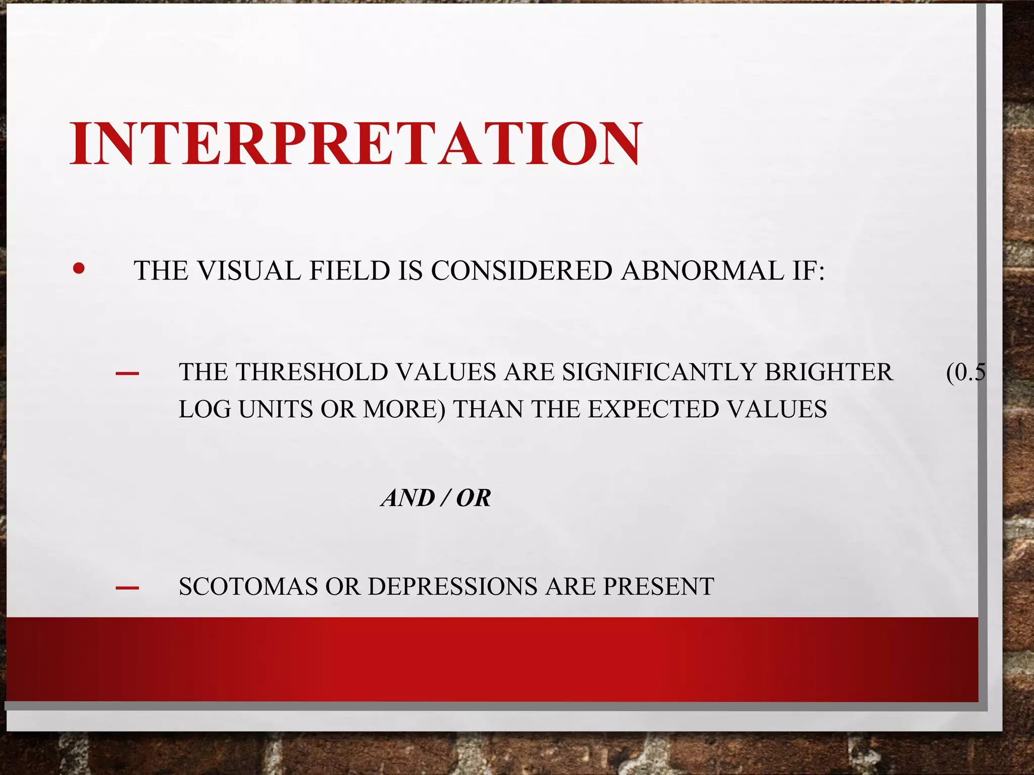 Visual field testing and interpretation | PPT | Eye and Vision ...