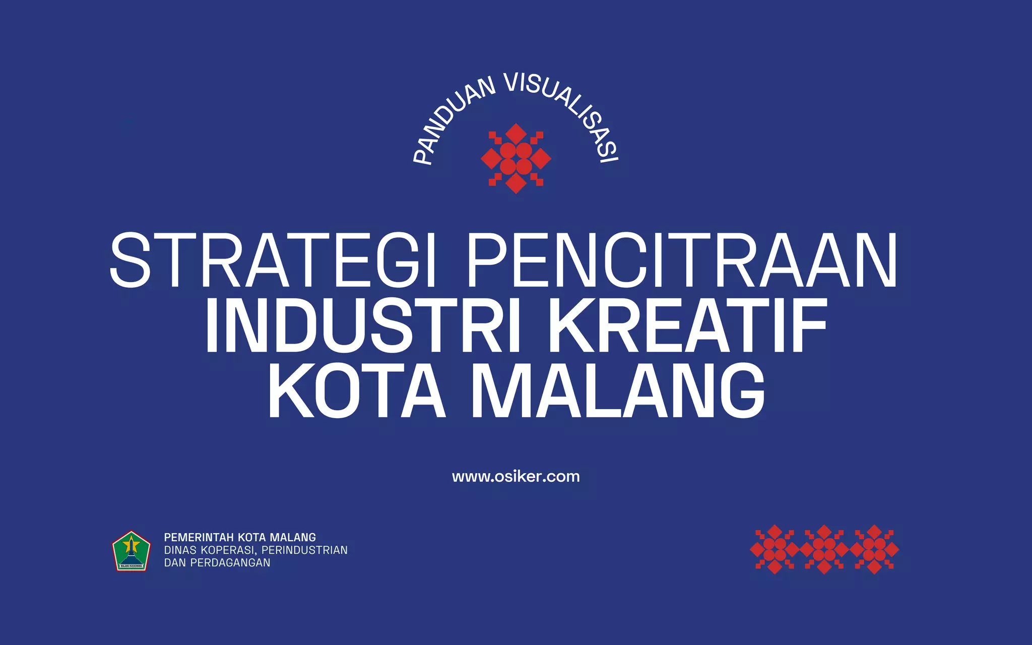 VISUAL GUIDELINE Pencitraan Malang Kota Kreatif | PPT
