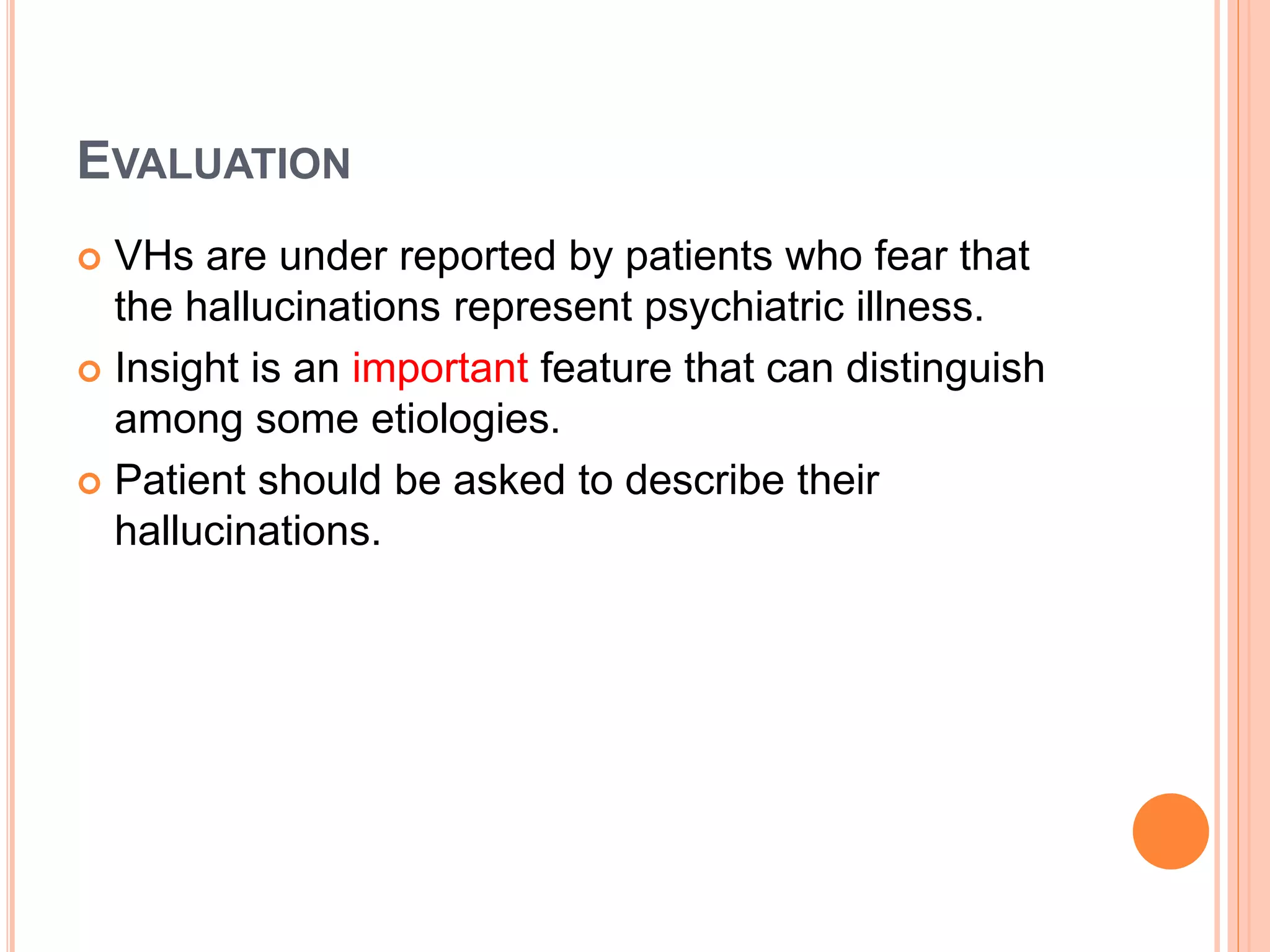 Visual hallucinations: Differential diagnosis & treatment | PPT