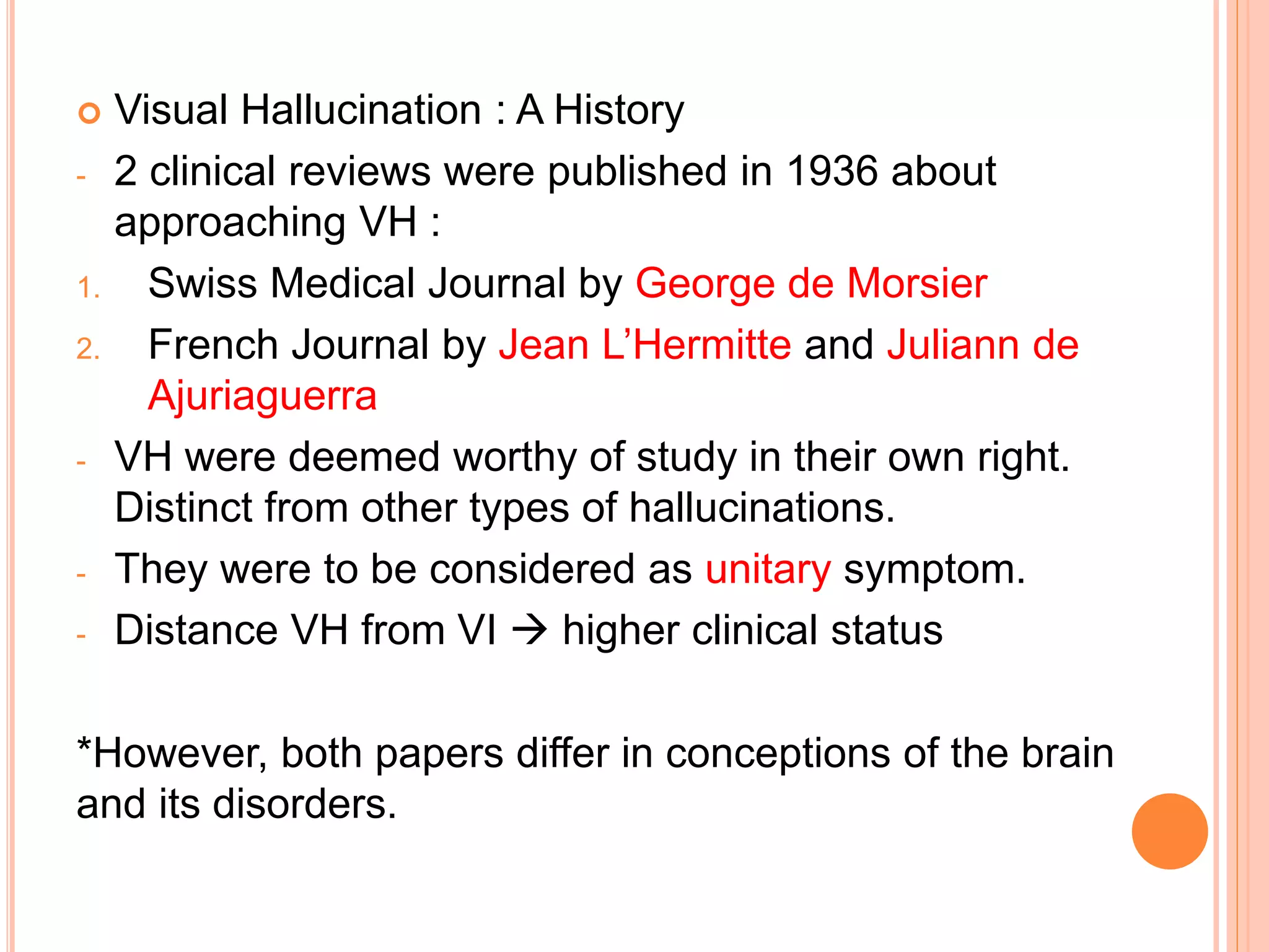 Visual hallucinations: Differential diagnosis & treatment | PPT