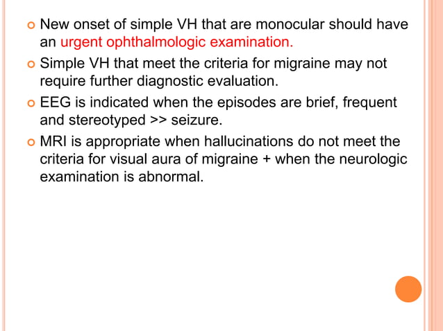 Visual hallucinations: Differential diagnosis & treatment | PPT