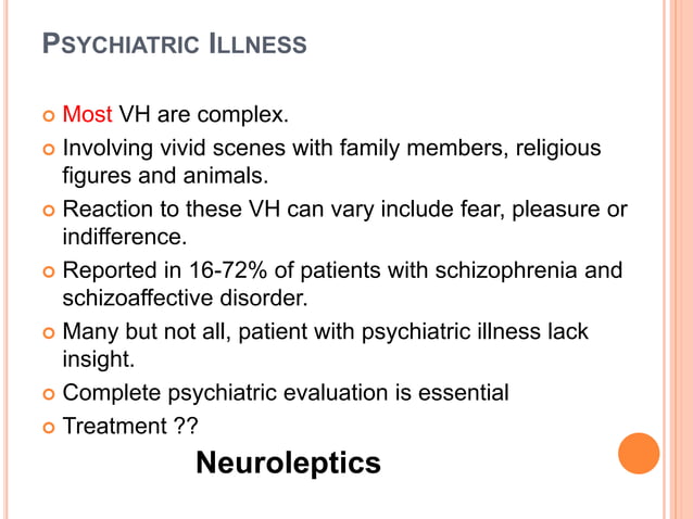 Visual hallucinations: Differential diagnosis & treatment