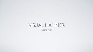 Visual hammer | PPT