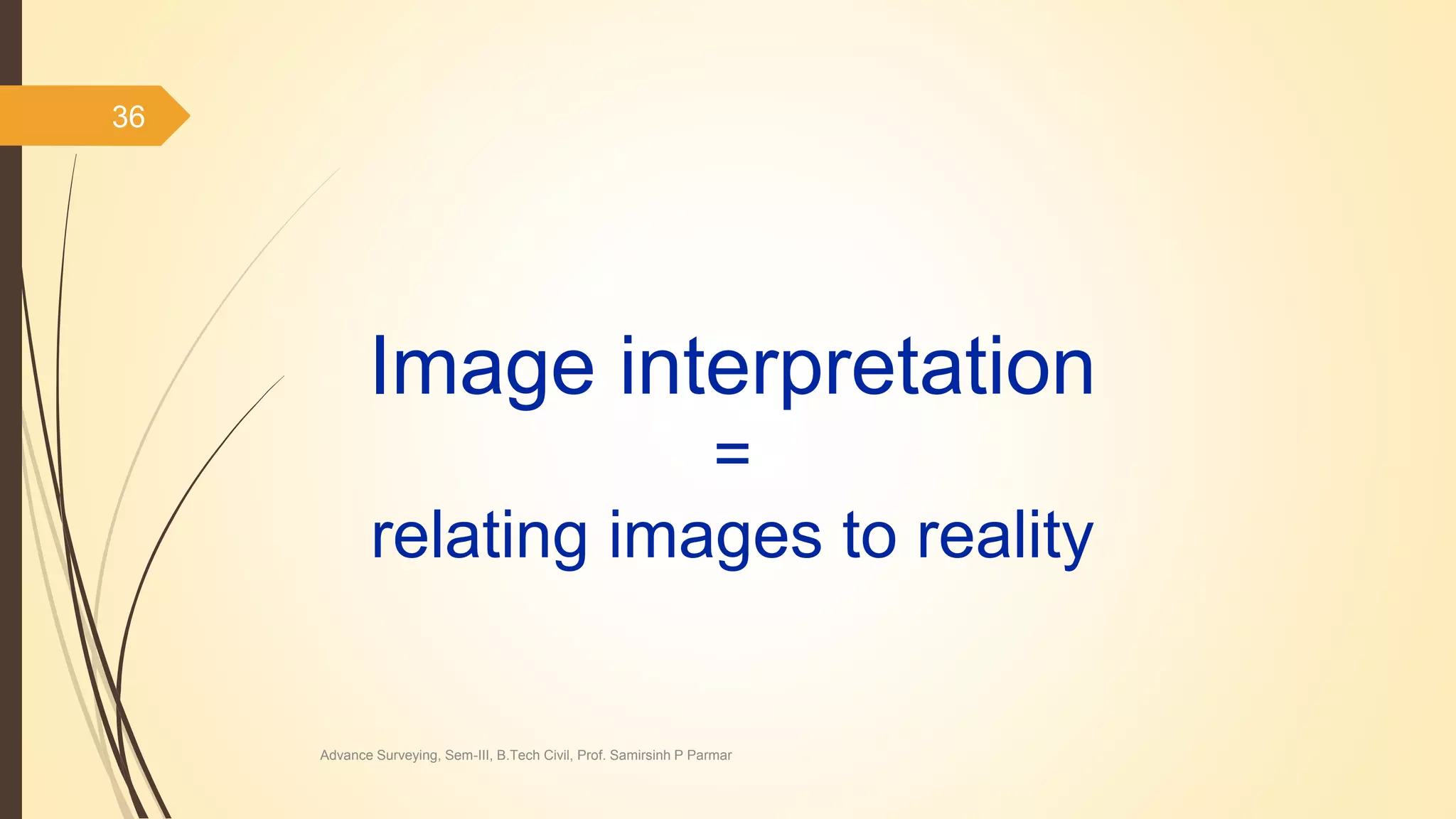 VISUAL IMAGE INTERPRETATION.pptx