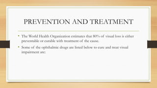 Nursing Management of visual impairment , | PPTX
