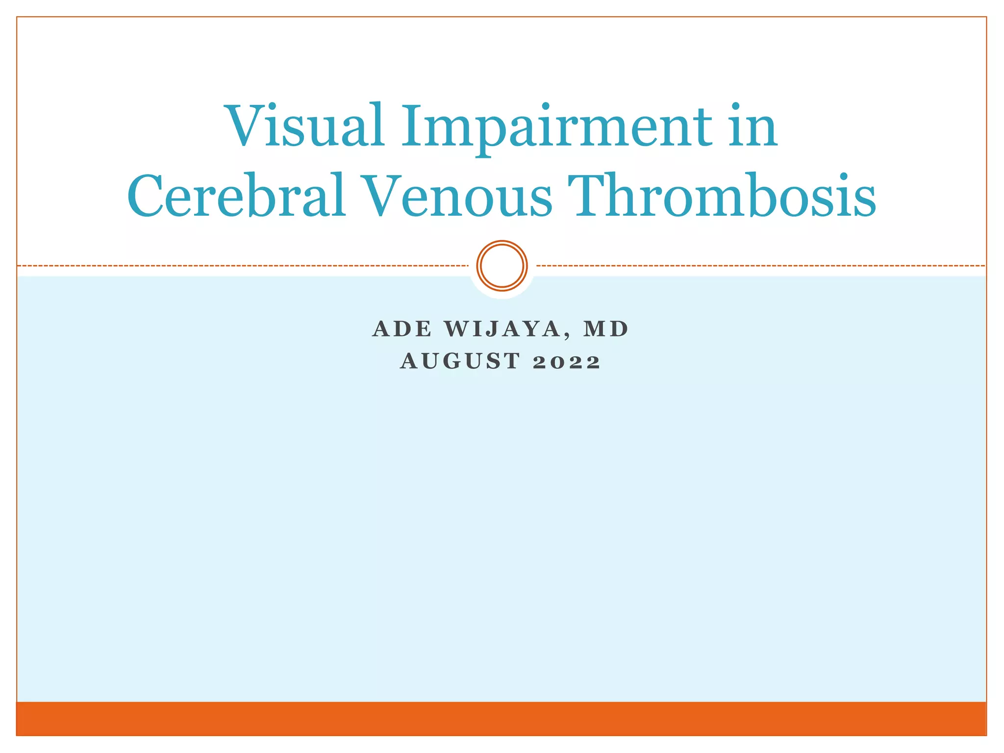 Visual Impairment in Cerebral Venous Thrombosis.pptx