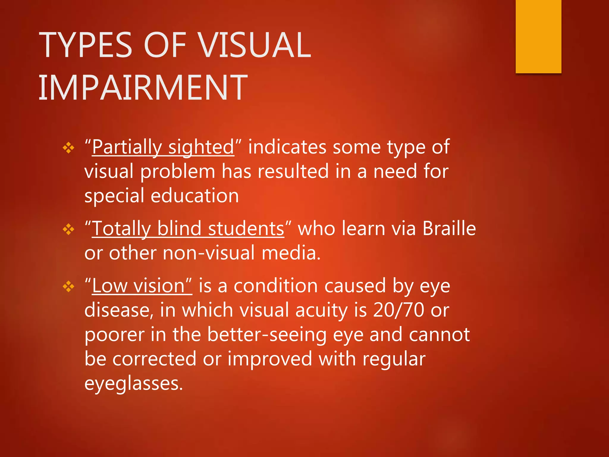 Visual impairment presentation 1 | PPTX
