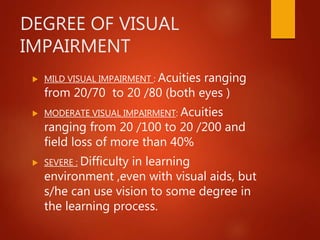 Visual impairment presentation 1 | PPTX