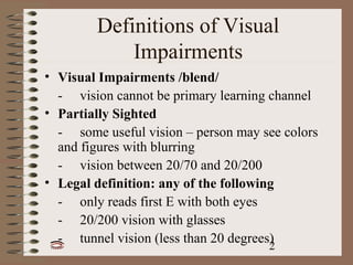 Visual impairments | PPT