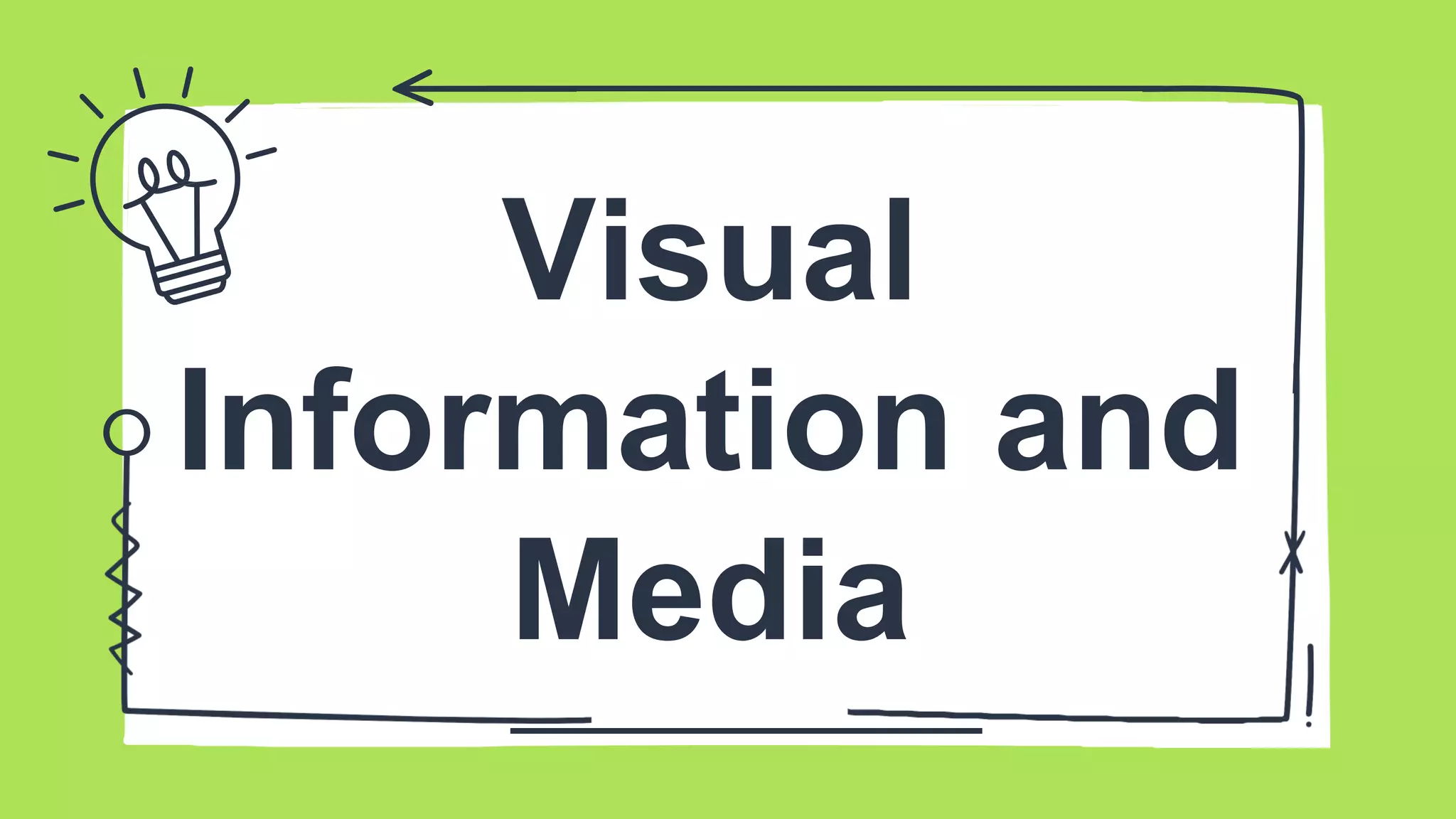 Visual Information and Media - Part 1 of 3.pptx