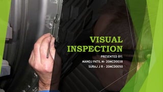 VISUAL INSPECTION.pptx | Eye and Vision Conditions | Diseases and ...