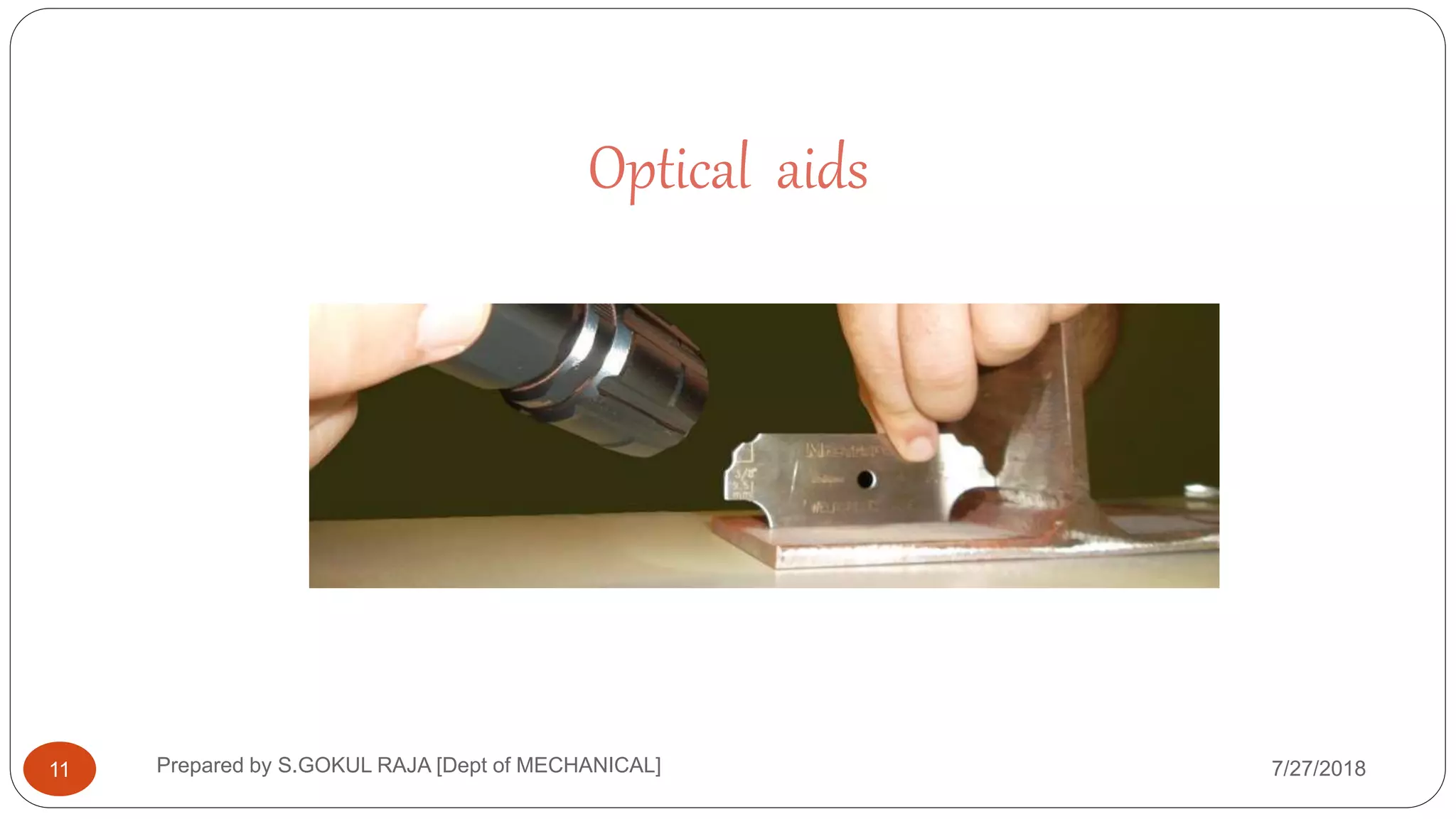 Visual inspection and optical aids for visual inspection application | PPTX