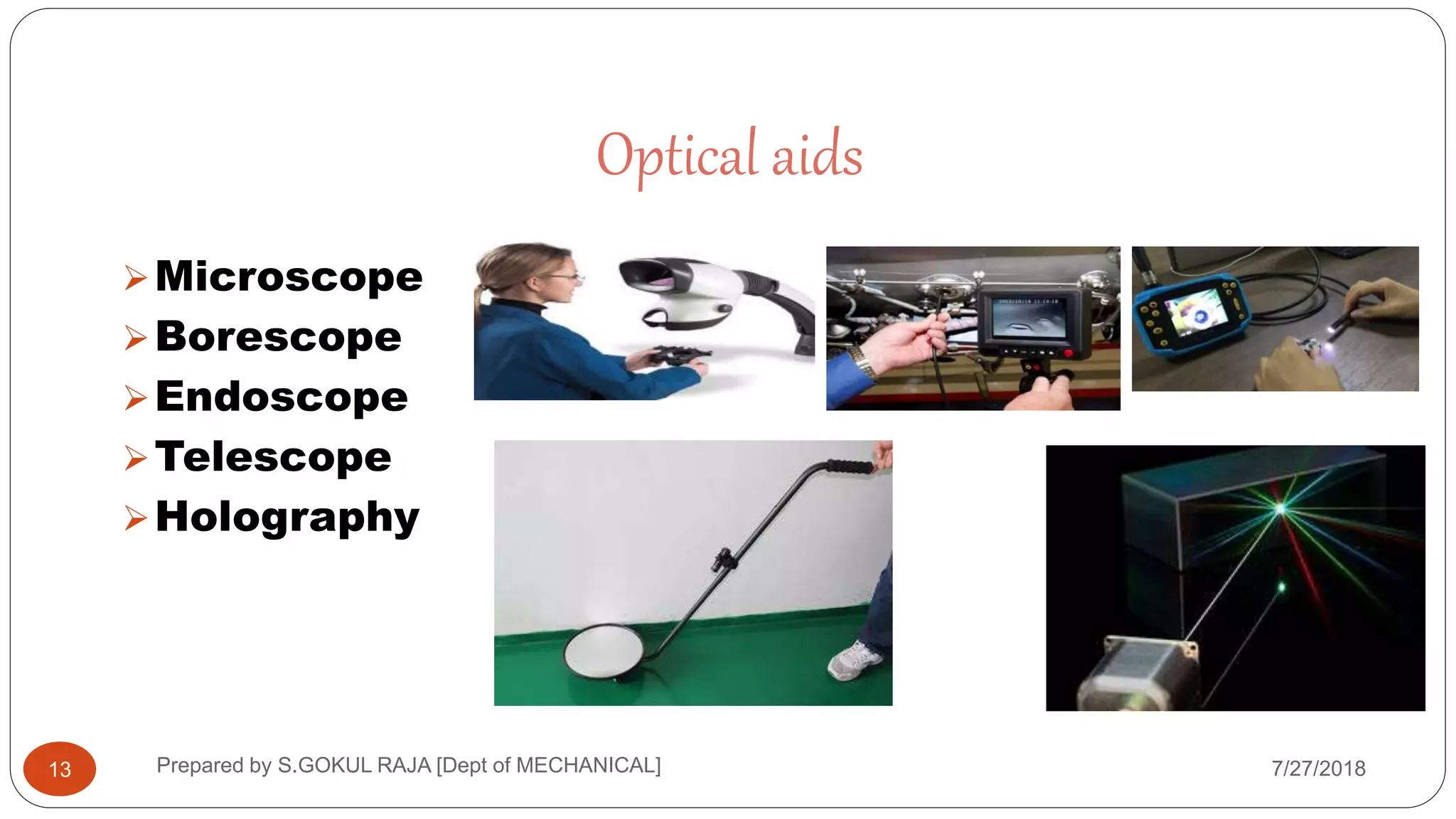 Visual inspection and optical aids for visual inspection application | PPTX