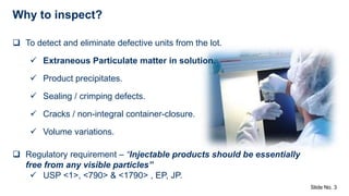 Visual inspection of parenteral products | PPTX