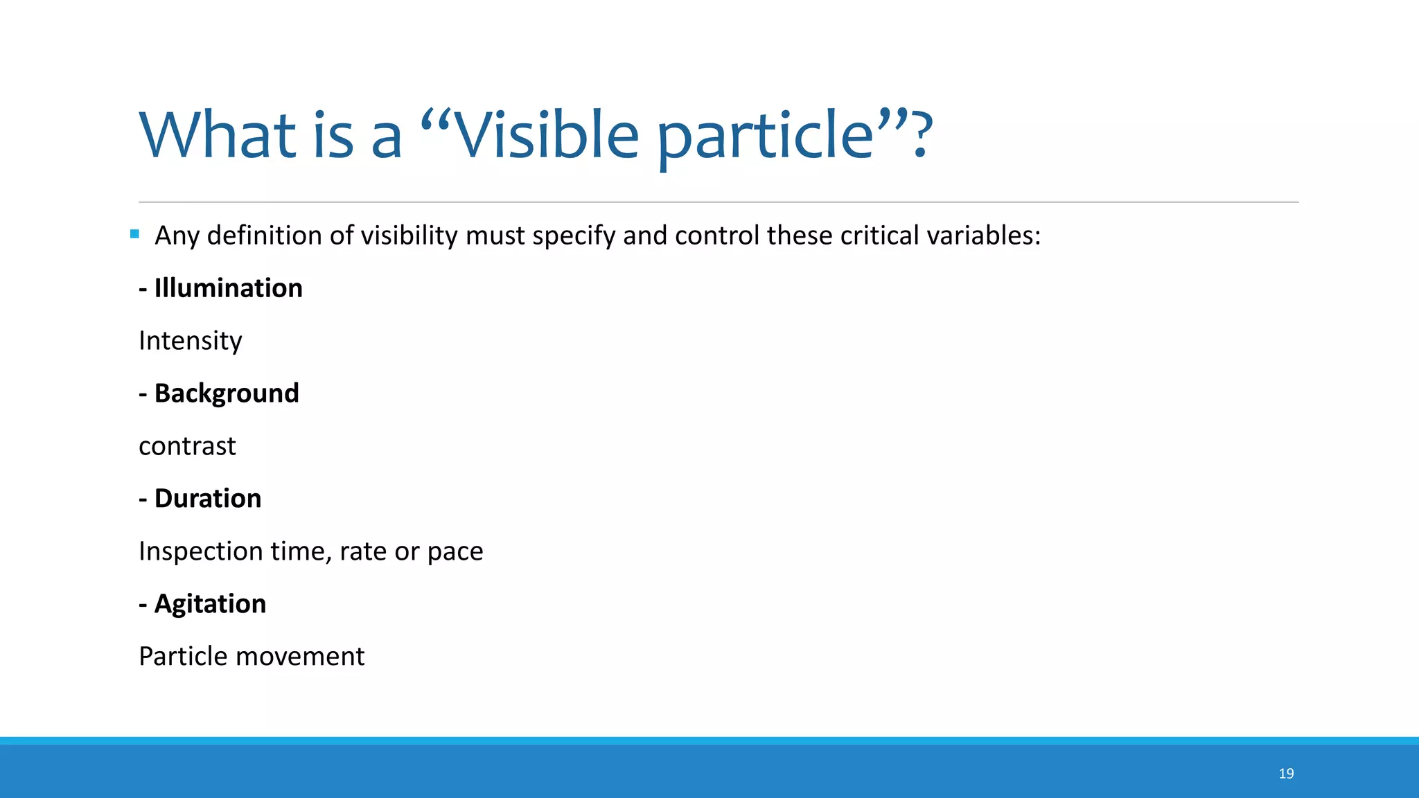 Visual Inspection of Parentetal Drug Products in Pharmaceutical Quality ...