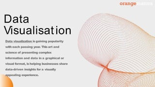 Visualisation of Data and Analytics.pptx