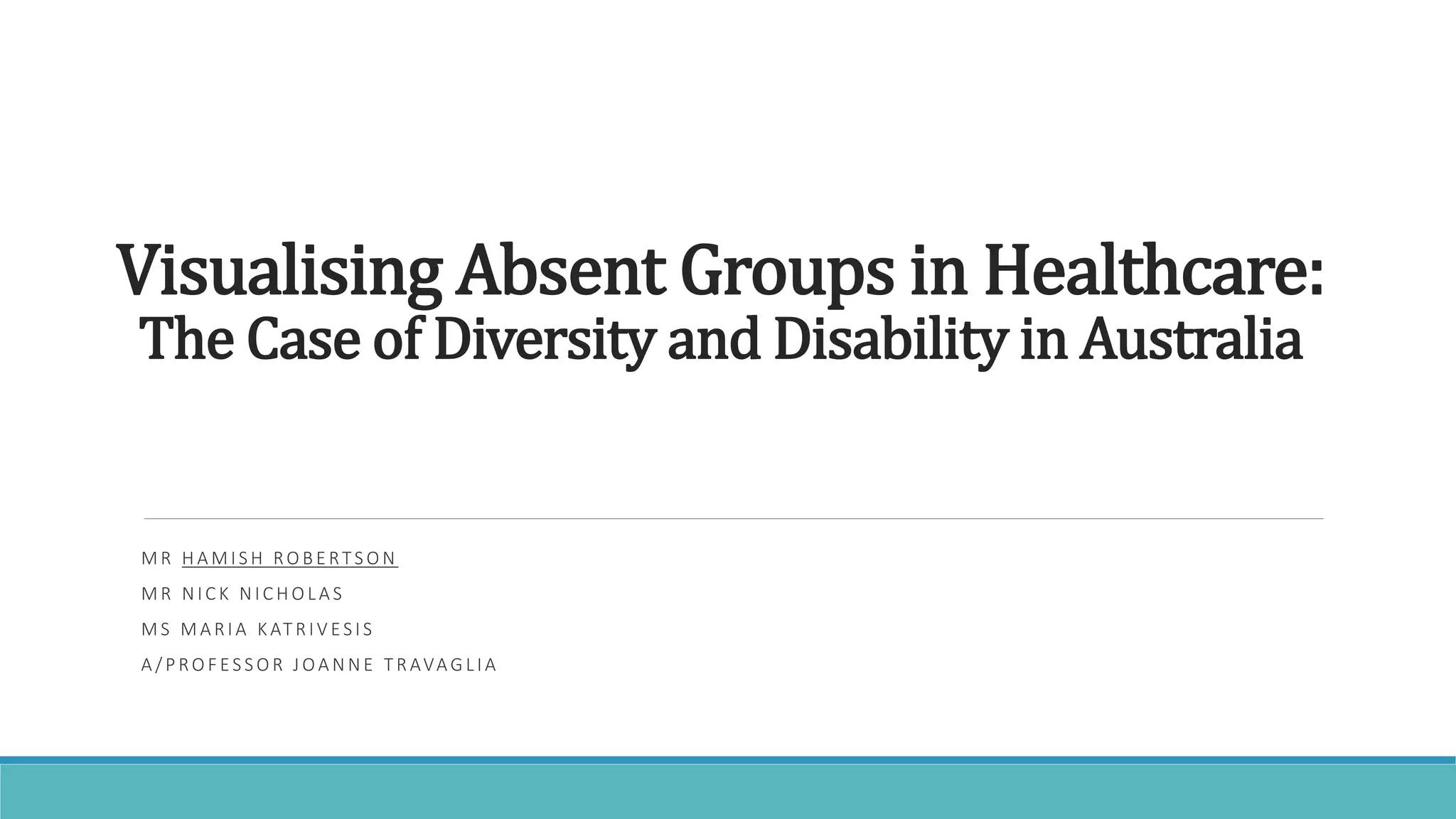 Visualising absent groups in healthcare | PPT